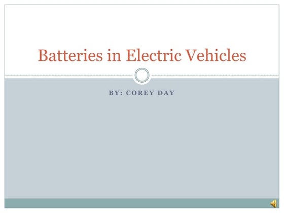 Electric vehicle batteries | PPT