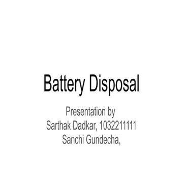 Battery Disposal by theakjbdohd0qjdpoajspicihd.pptx