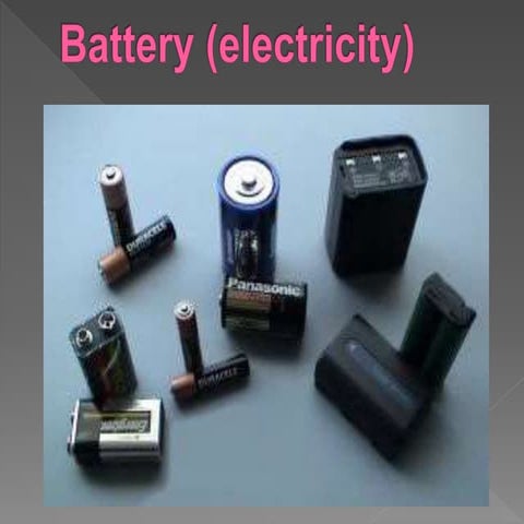 Battery (electricity) | PPTX