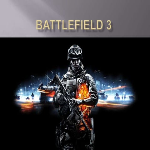 Battlefield 3 power point | PPTX