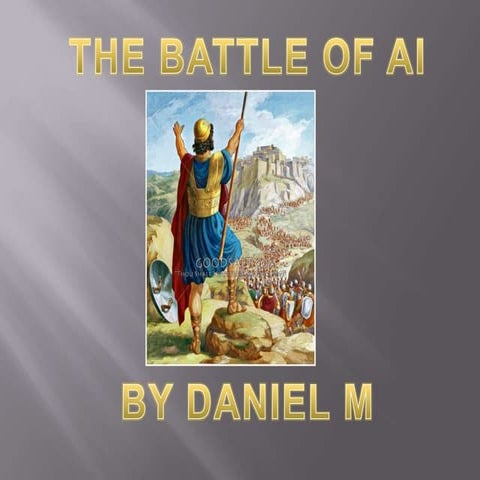 Battle of ai by daniel morris | PPTX | Judaism | Religion & Spirituality