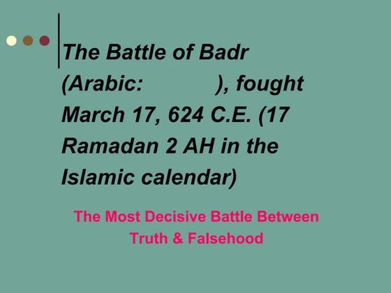 The Battle of Badr | PPTX