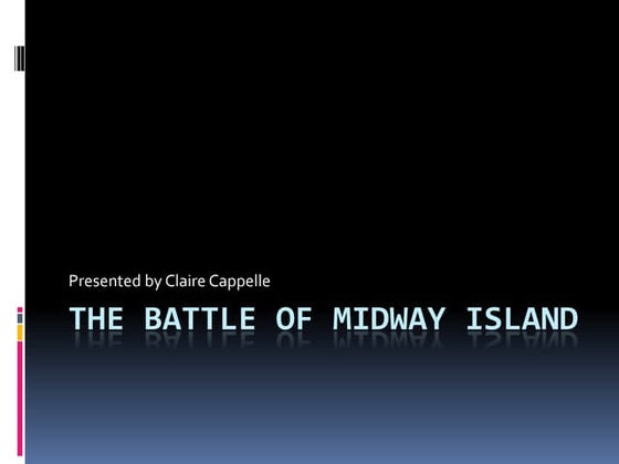 The battle of midway | PPTX