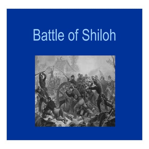Battle of shiloh | PDF | Death, Injury, or Military Conflict ...