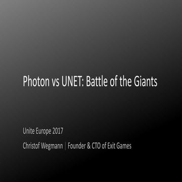 Photon vs UNET: Battle of the Giants | PPTX