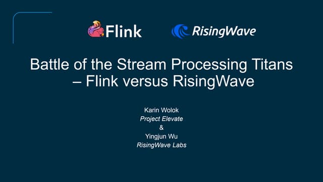 Battle Of The Stream Processing Titans Flink Versus Risingwave Ppt