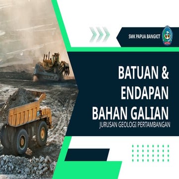 Batuan & Endapan Bahan Galian (Preliminary).pptx