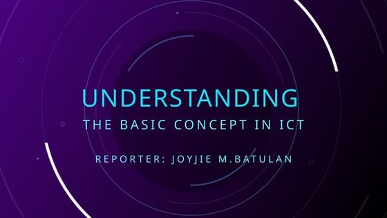 Understanding the Basic Concept in ICT | PDF