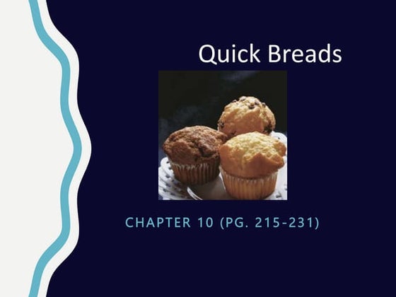 Quick Breads PowerPoint | PPTX | Desserts and Baking | Food & Drink