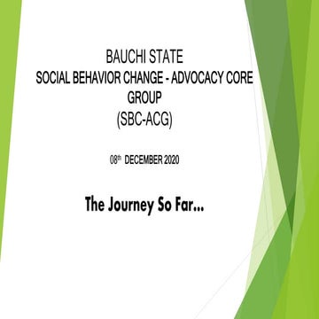 BAUCHI STATE SOCIAL BEHAVIOR CHANGE - ADVOCACY CORE GROUP (SBC-ACG) | PPTX