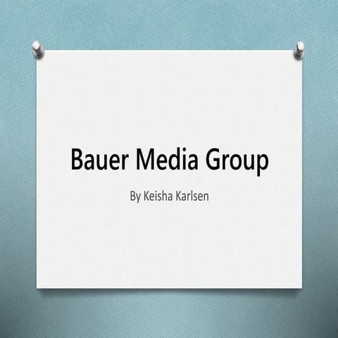 Bauer Media Group | PPT