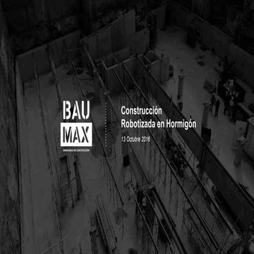 Sistema Baumax - Construcción robotizada con hormigón | PDF