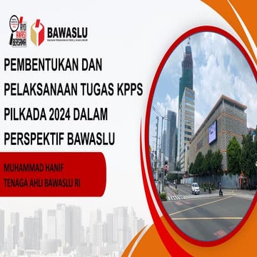 Pembentukan dan pelaksanaan tugas KPPS Pilkada Serentak 2024 dalam perspektif Bawaslu.pdf