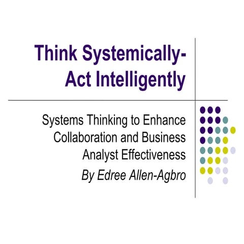 Think Systemically - Act Intelligently | PPT