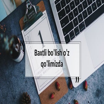 Baxtli bo'lish o'z qo'limizda(the way of success).pptx