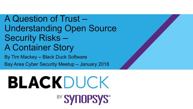 A Question Of Trust Understanding Open Source Risks Pptx