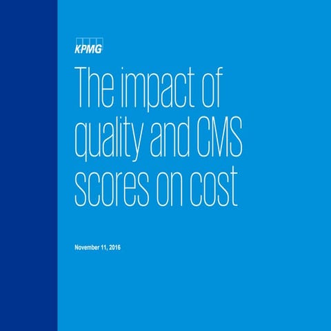 The impact of quality and CMS scores on cost | PPT