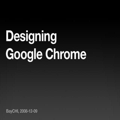 Designing Google Chrome | PPT