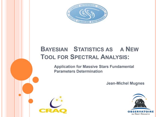 Bayesian Statistics As A New Tool For Spectral Analysis Ppt