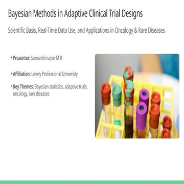 Bayesian Methods in Adaptive Clinical Trial Designs | PPTX