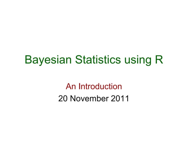 Bayesian Statistics Using R Intro Ppt Physics Science
