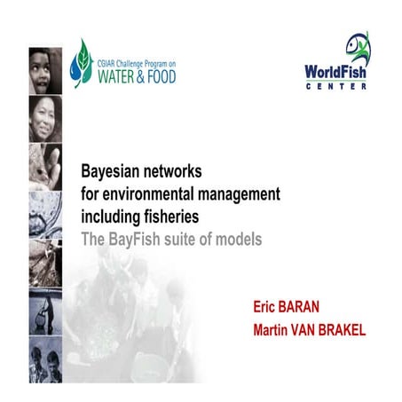 Bayesian networks for environmental management including fisheries The ...