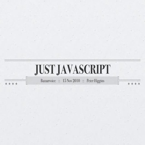 Just JavaScript | PPT