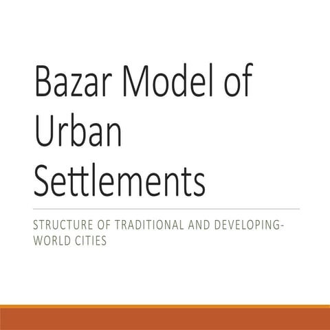 B a za r_Model_of_Urban_Settlements.pptx