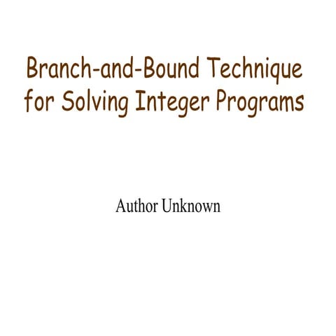 Branch And Bound Technique For Solving Integer Programs Pdf Science