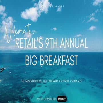 Retail's 9th Annual BIG Breakfast Presentations | PDF