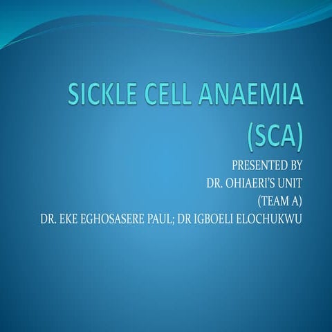 SICKLE CELL ANAEMIA | PPTX