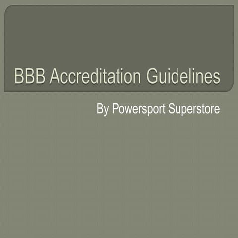 BBB Accreditation Guidelines | PPTX | Business | Business and Finance