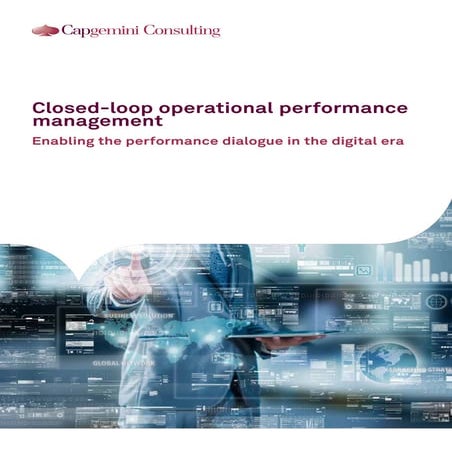 Closed-loop operational performance management - Enabling the performance dialogue in the ...