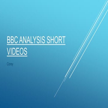 BBC analysis short videos vol 2.ppt 555555555555555x | PPT