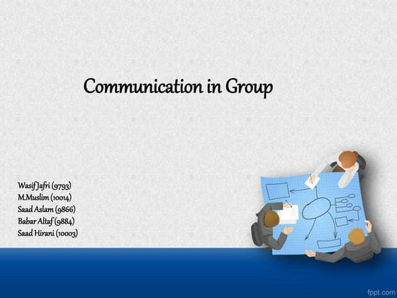 GROUP COMMUNICATION | PPT