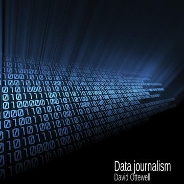 David Ottewell - data journalism | PPT