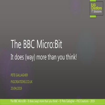 The BBC Micro:Bit - It does (way) more than you think! | PPT