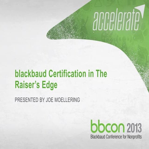 Blackbaud Certification in The Raiser's Edge | PDF