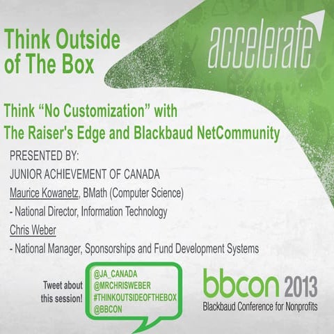 Think Out of the Box: Think No Customization with The Raiser's Edge and ...