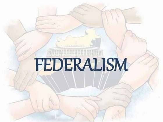 Grade 10th Social Science Civics - Chapter . 2. Federalism | PPT
