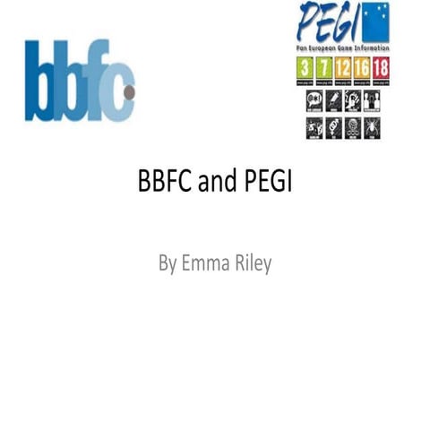 BBFC and PEGI | PPTX