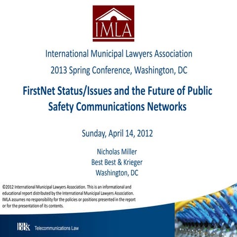 FirstNet: Recent Developments and Current Uncertainties for Local ...