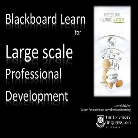 Blackboard Learn for Large scale Professional Development | PPTX ...