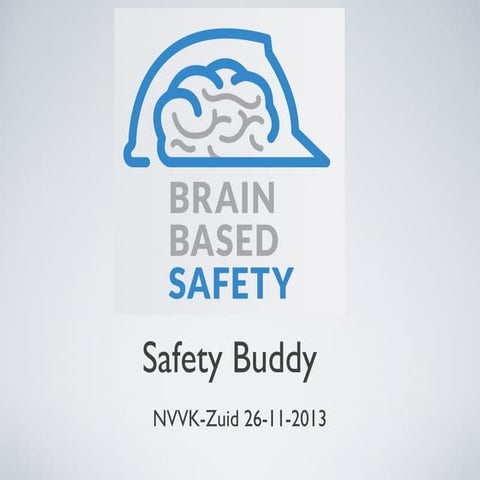 Brain Based Safety: Safety Buddy | PPT