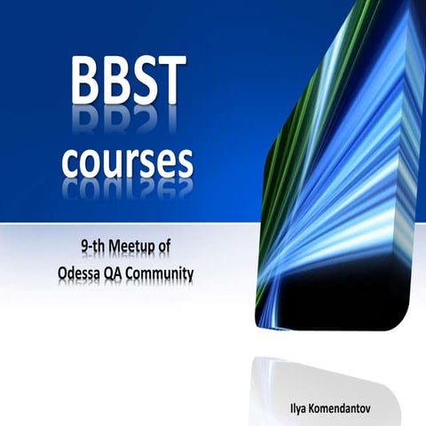 BBST courses. Стоит ли овчинка выделки? | PPTX | Standardized Testing ...