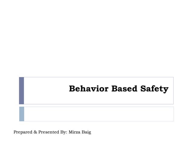 Behavior Based Safety (BBS).pptx