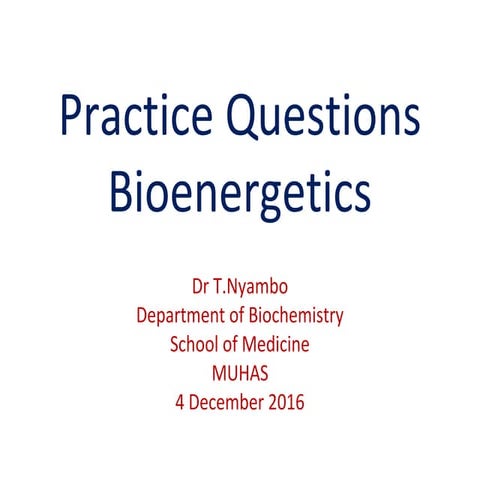 Bioenergetics Practice Questions Ppt