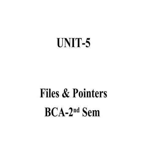 Bca 2nd Sem U 5 Files And Pointers Ppt 8428