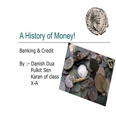 Bc a history of money! | PPT