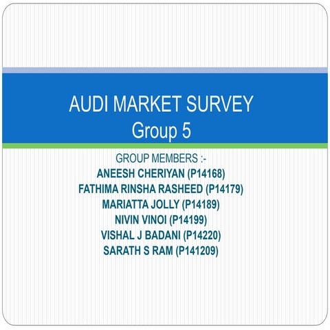 Audi Market Survey PPT | PPTX